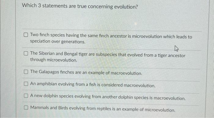 Solved Which 3 statements are true concerning evolution? Two | Chegg.com