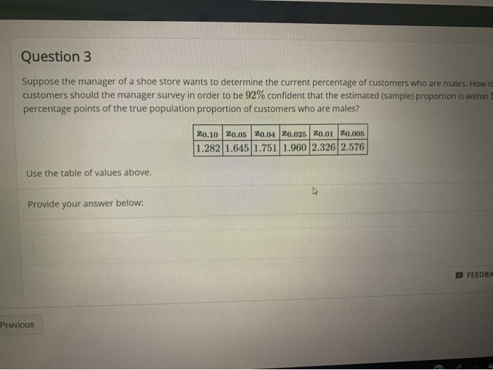 Solved Suppose The Manager Of A Shoe Store Wants To