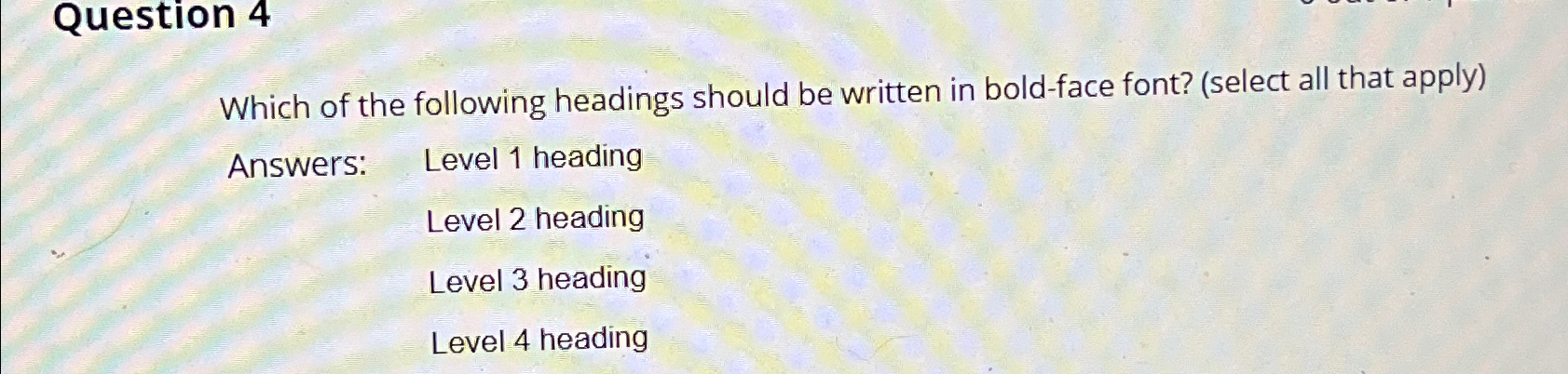 Solved Question 4Which of the following headings should be | Chegg.com