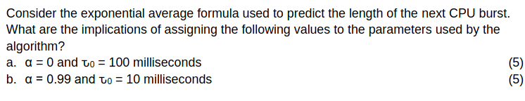 Solved Consider The Exponential Average Formula Used To