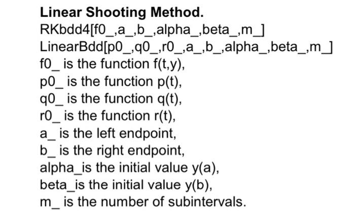 Boundary Value Problems: (Linear Shooting, Linear | Chegg.com