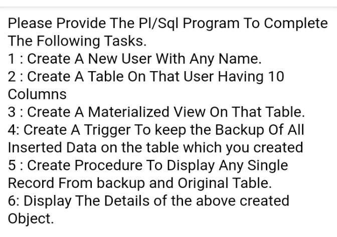 Solved Please Provide The Pl/Sql Program To Complete The | Chegg.com
