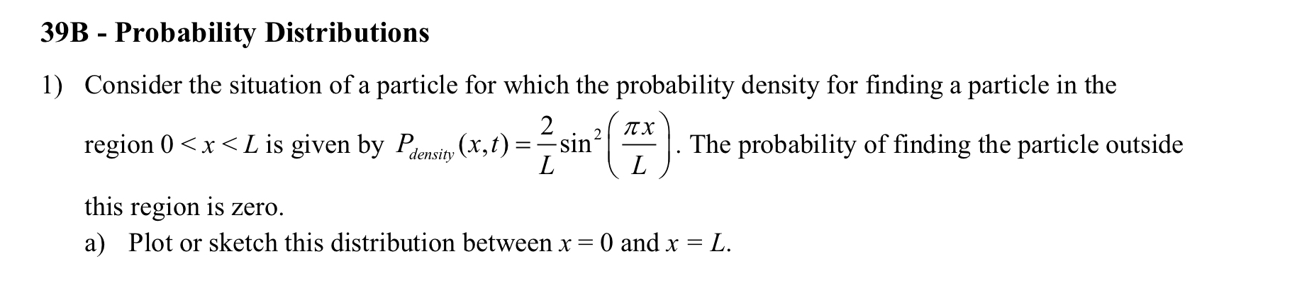 Solved 39B - ﻿Probability DistributionsConsider the | Chegg.com
