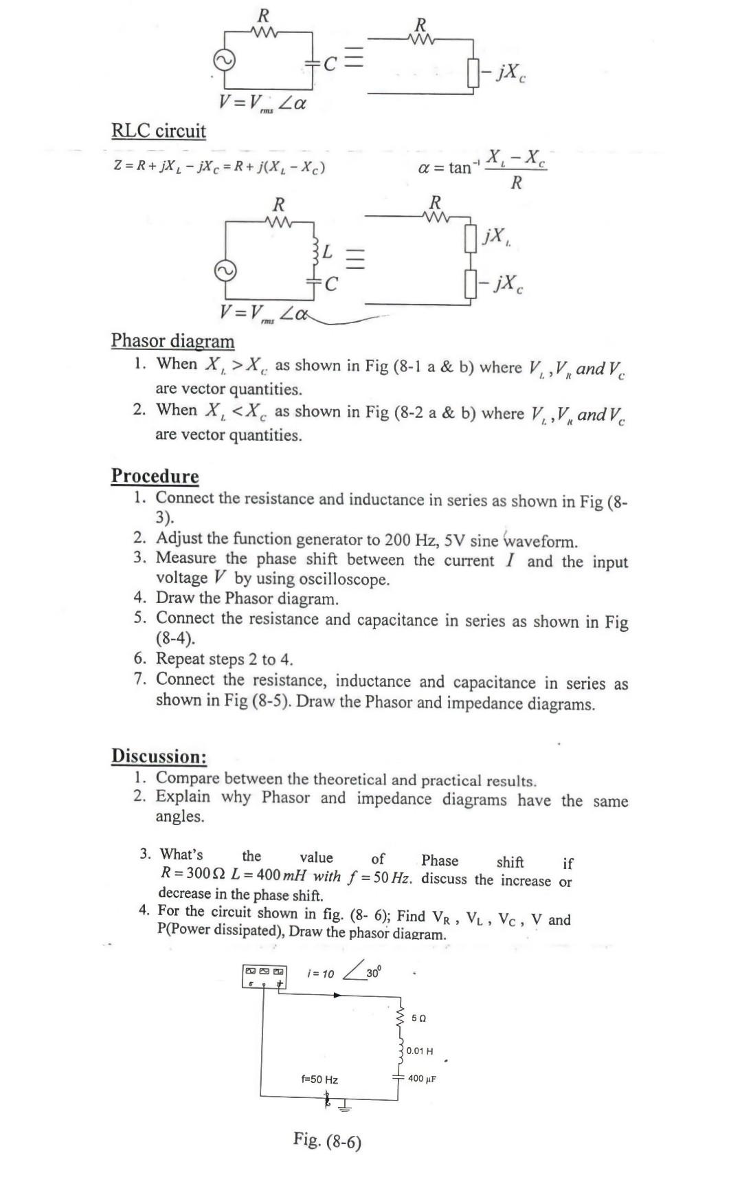 Solved Experiment No: 8 RLC series circuit Object: To study | Chegg.com