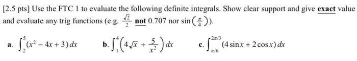 Solved [2.5 pts] Use the FTC 1 to evaluate the following | Chegg.com