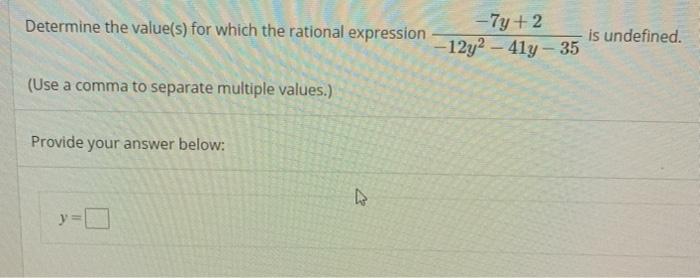 Solved Determine the value(s) for which the rational | Chegg.com