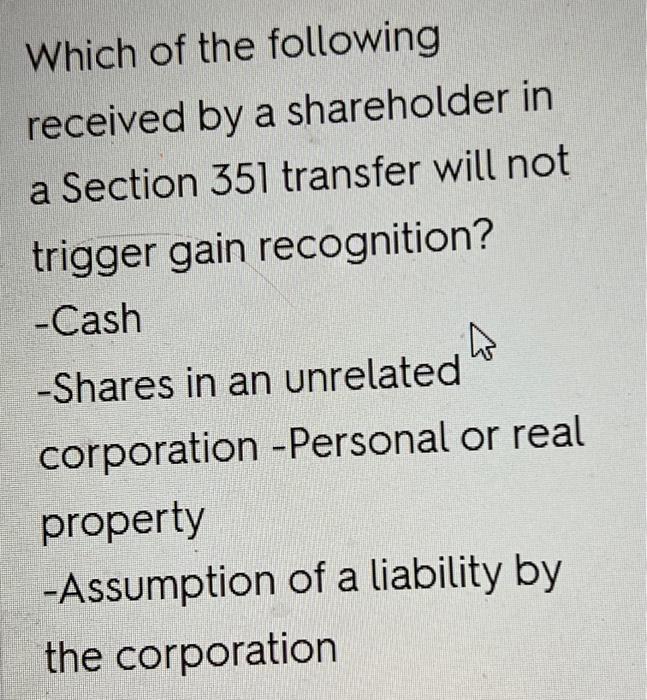 Solved Which of the following received by a shareholder in a | Chegg.com