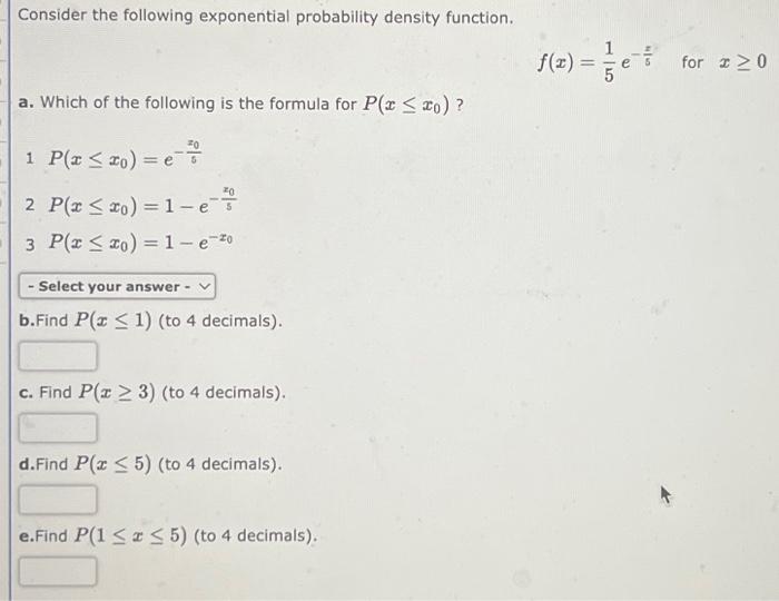 Solved Consider the following exponential probability | Chegg.com
