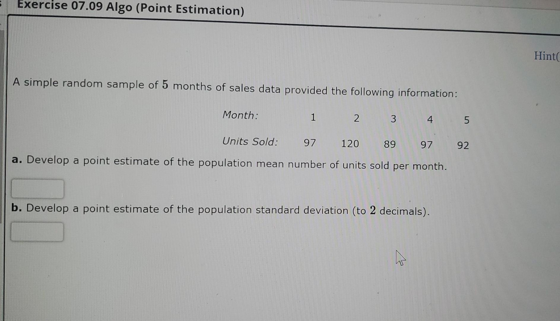 Solved Exercise 07.09 Algo (Point Estimation) Hint A simple | Chegg.com