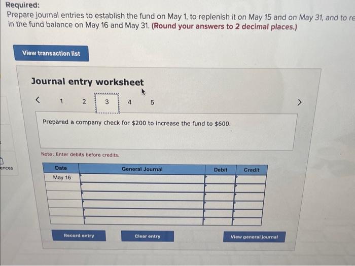 Solved Prepare journal entries to establish the fund on May | Chegg.com
