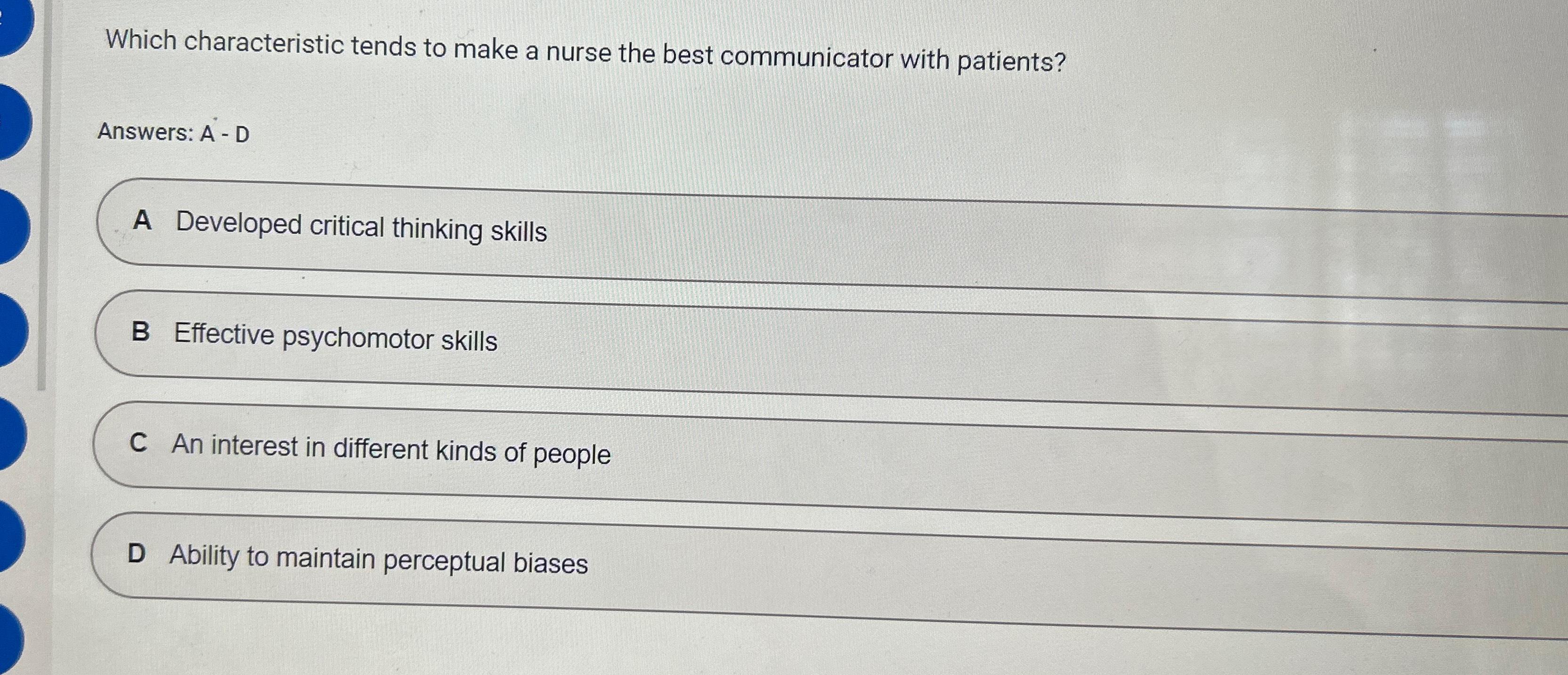 Solved Which characteristic tends to make a nurse the best | Chegg.com