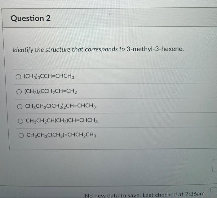 Solved Question 2 Identify the structure that corresponds to | Chegg.com