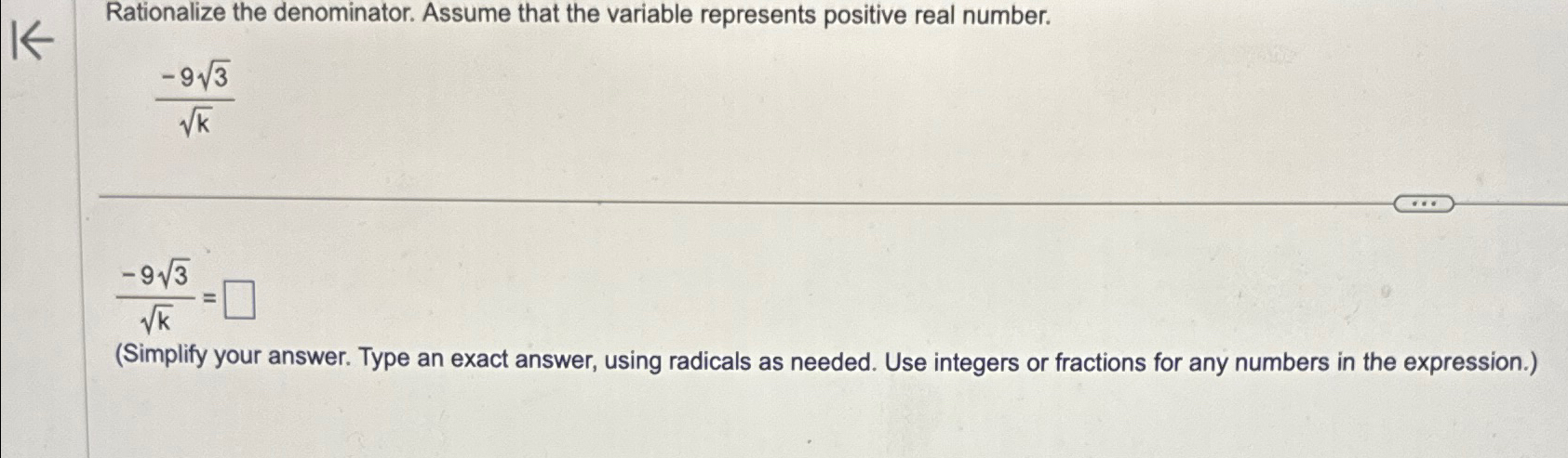 Solved Rationalize the denominator. Assume that the variable | Chegg.com
