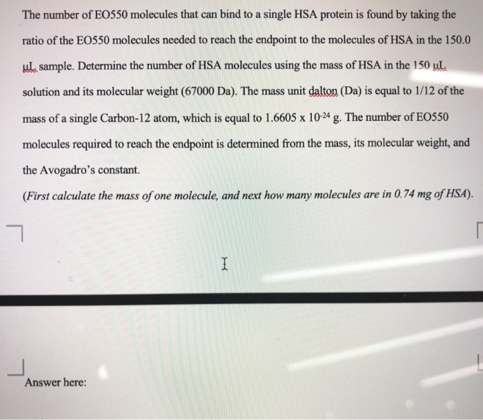 The number of E0550 molecules that can bind to a | Chegg.com
