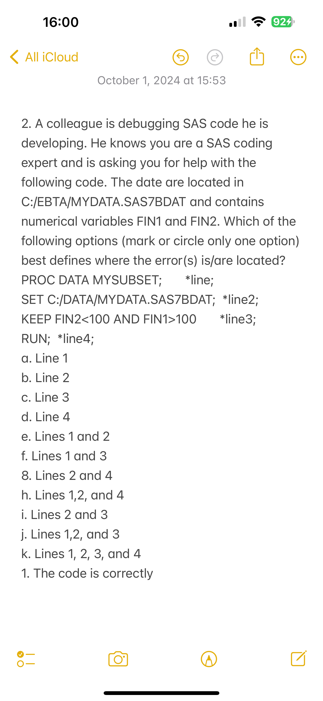 Solved A colleague is debugging SAS code he isdeveloping. He | Chegg.com