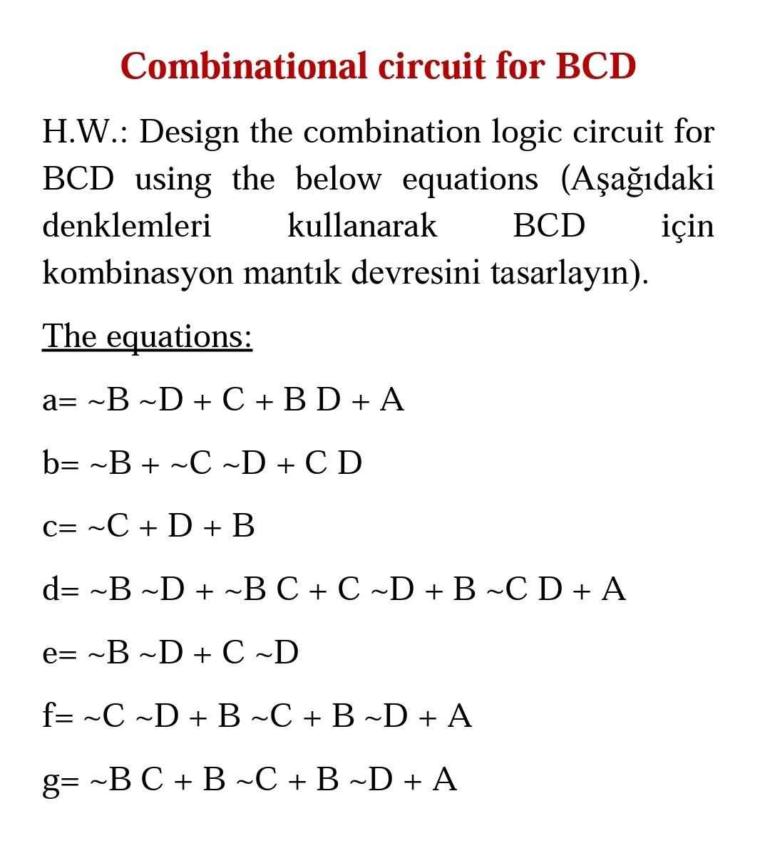 Solved Combinational circuit for BCD H.W.: Design the | Chegg.com