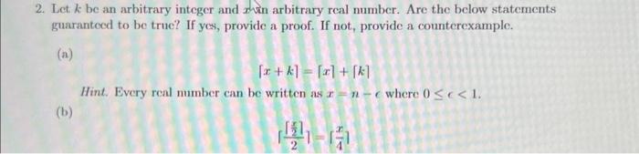 Solved 2. Let k be an arbitrary integer and w an arbitrary | Chegg.com