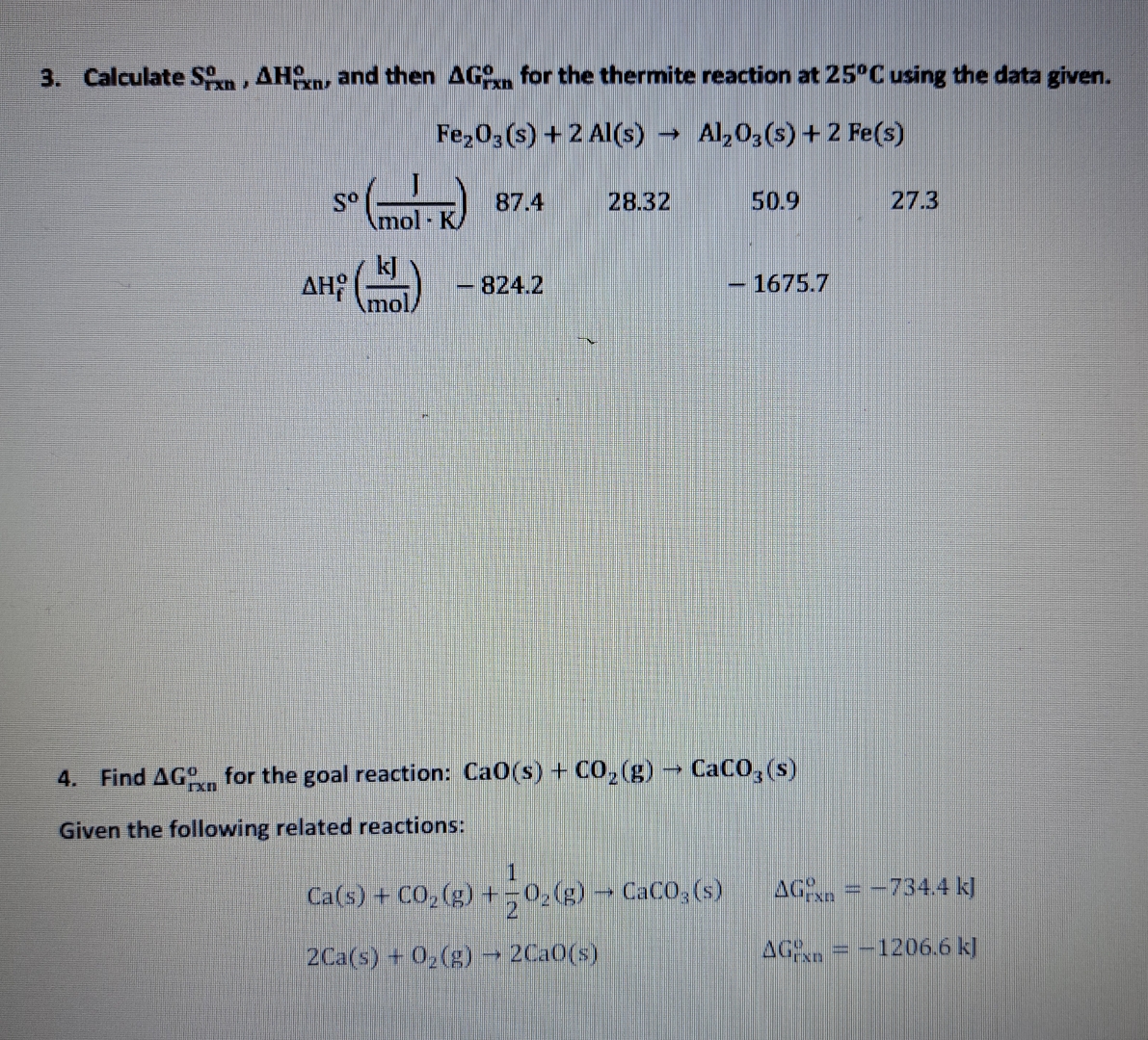Solved Calculate Sr×n0,ΔHrxn° ﻿and then ΔGr×no ﻿for the | Chegg.com