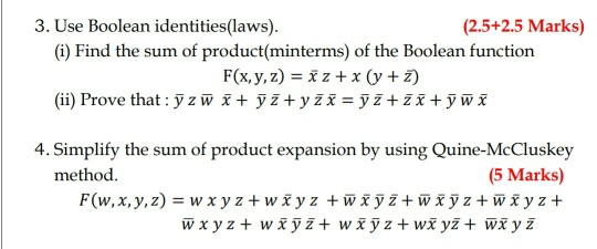 Solved 3. Use Boolean identities(laws). (2.5+2.5 Marks) (i) | Chegg.com