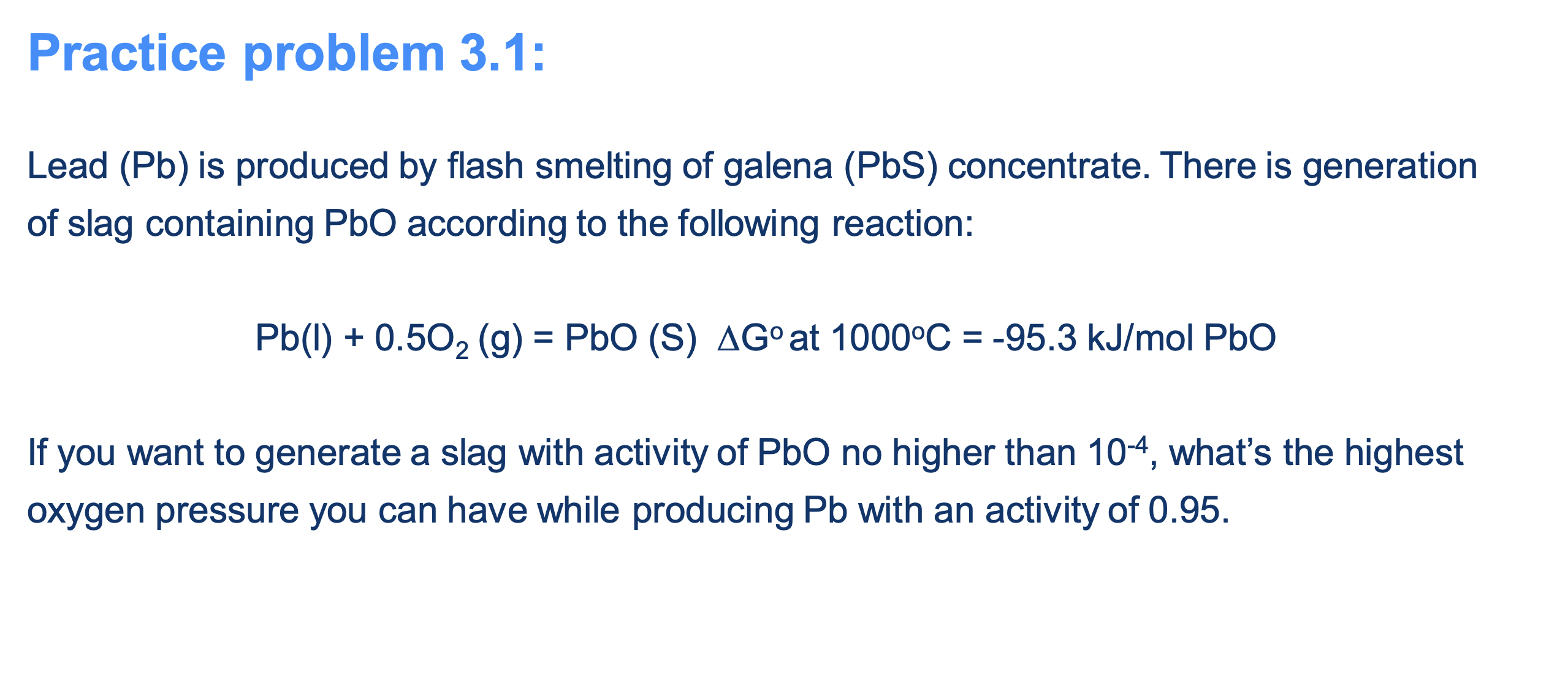 Solved Practice problem 3.1:Lead (Pb) ﻿is produced by flash | Chegg.com