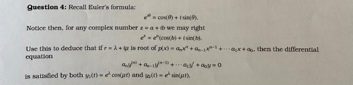 Solved Question 4: Recall Euler's formula: | Chegg.com