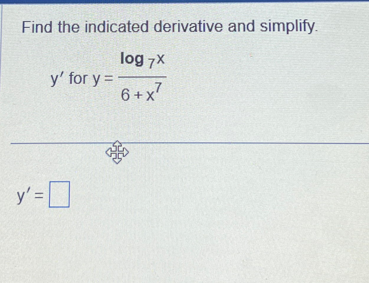 Solved Find the indicated derivative and simplify.y' ﻿for | Chegg.com