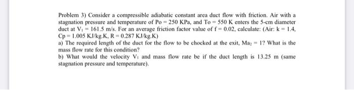 Solved Problem 3) Consider a compressible adiabatic constant | Chegg.com