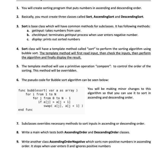 Solved 1. You will create sorting program that puts numbers | Chegg.com