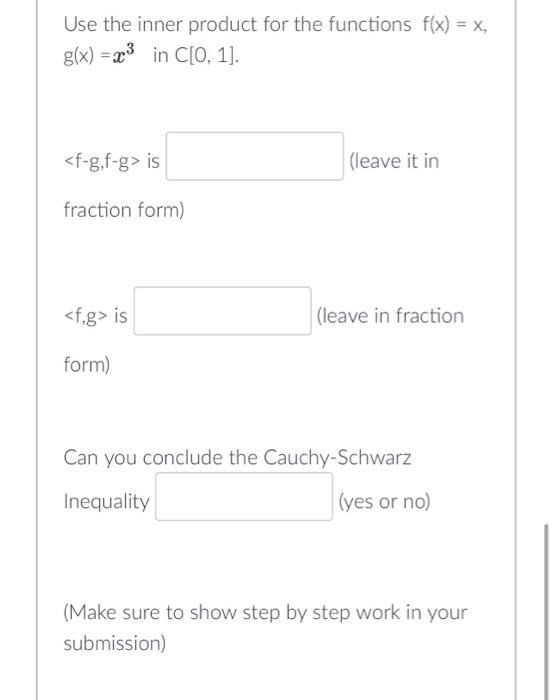 Solved Use the inner product for the functions f(x)=x, | Chegg.com