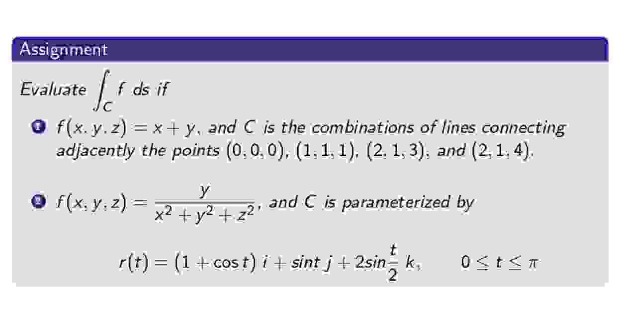 Solved AssignimentEvaluate ∫C﻿fds ﻿iff(x,y,z)=x+y, ﻿and C | Chegg.com