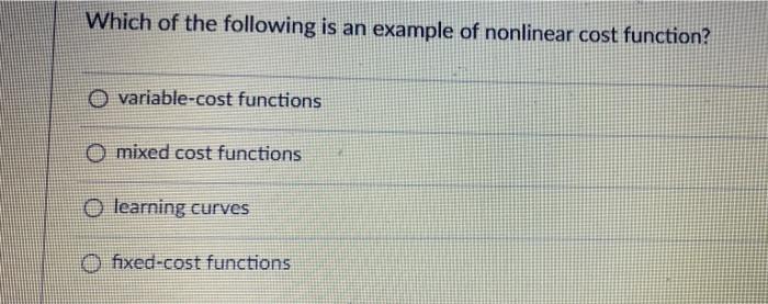 Solved Which of the following is an example of nonlinear | Chegg.com