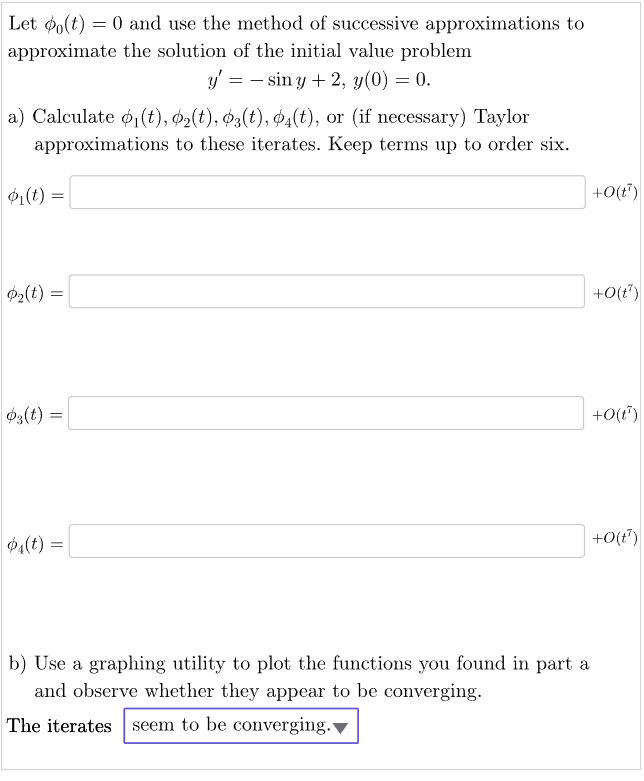 Solved Let φ0(t)=0 ﻿and use the method of successive | Chegg.com