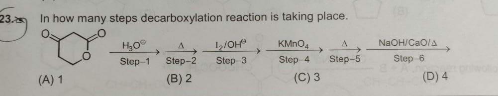 Solved 23. In how many steps decarboxylation reaction is | Chegg.com