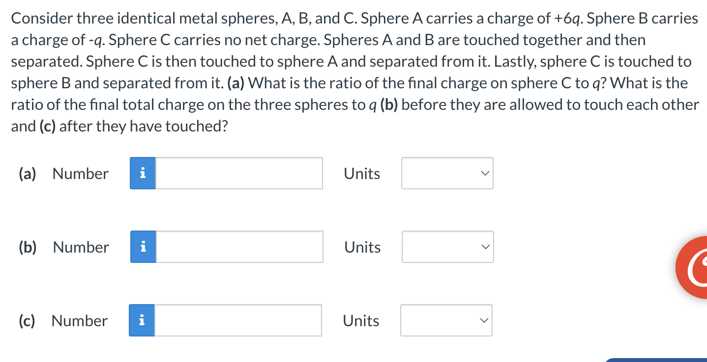 Solved Consider three identical metal spheres, A, ﻿B, ﻿and | Chegg.com