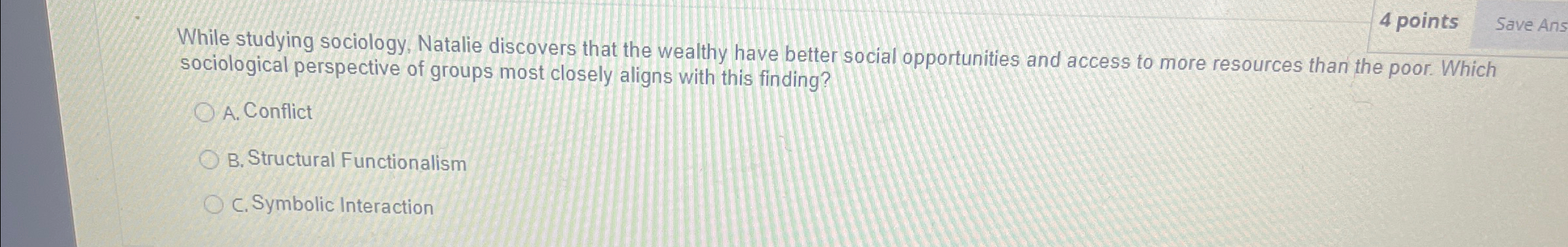 Solved While studying sociology, Natalie discovers that the | Chegg.com