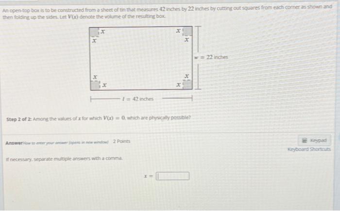 Solved An open top box is to be constructed from a sheet of | Chegg.com