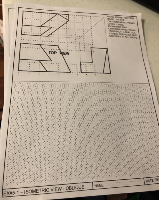 Solved 2 DRAWN ISOMETRIC VIEW BASED ON THE ORTHOGRAPHIC | Chegg.com