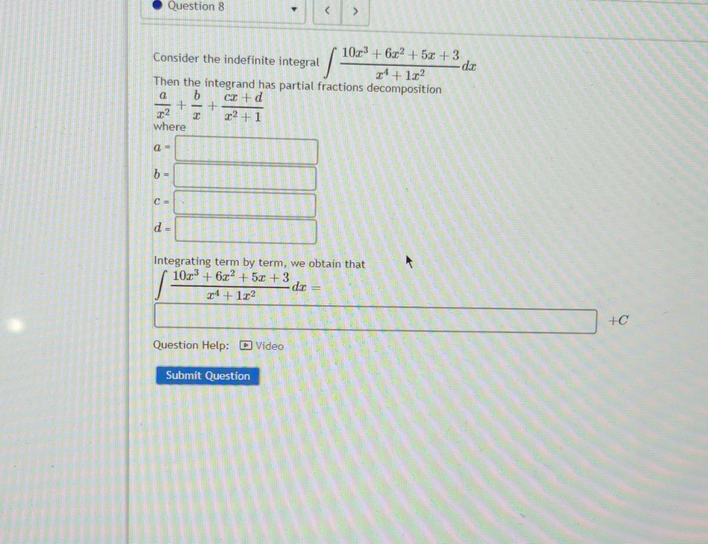 Solved Consider the indefinite integral | Chegg.com