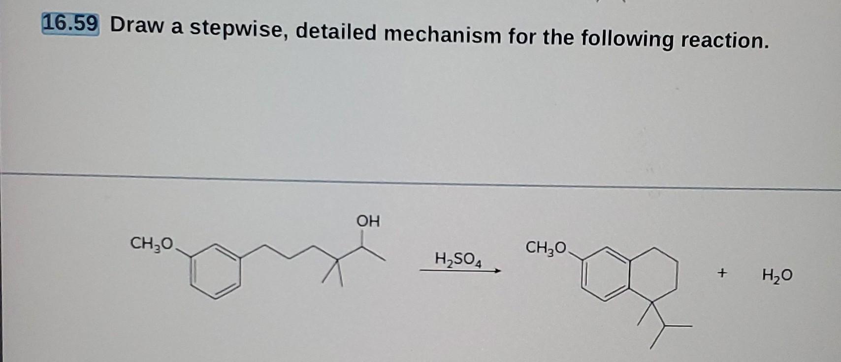 16.59 Draw a stepwise, detailed mechanism for the | Chegg.com