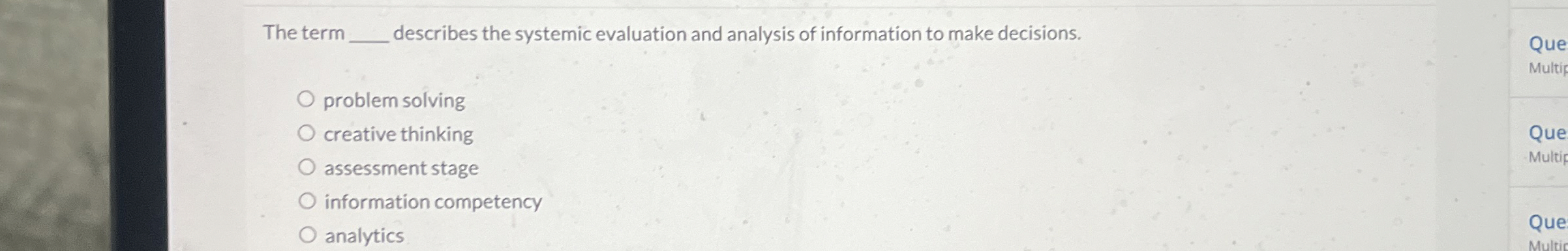 Solved The term ﻿describes the systemic evaluation and | Chegg.com