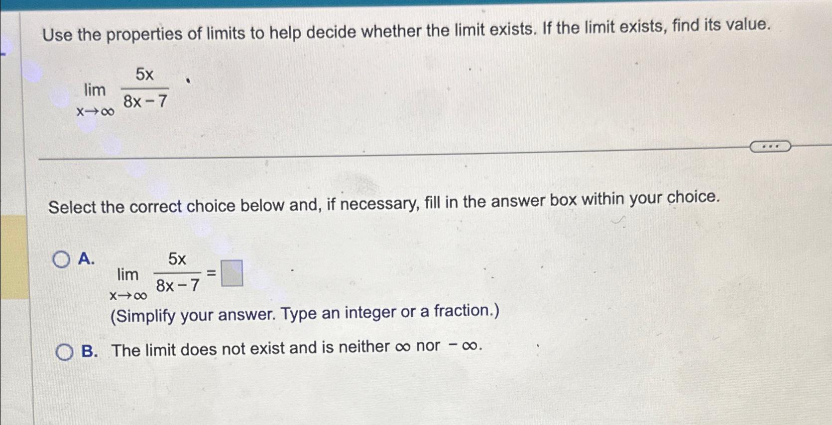 Solved Use the properties of limits to help decide whether | Chegg.com