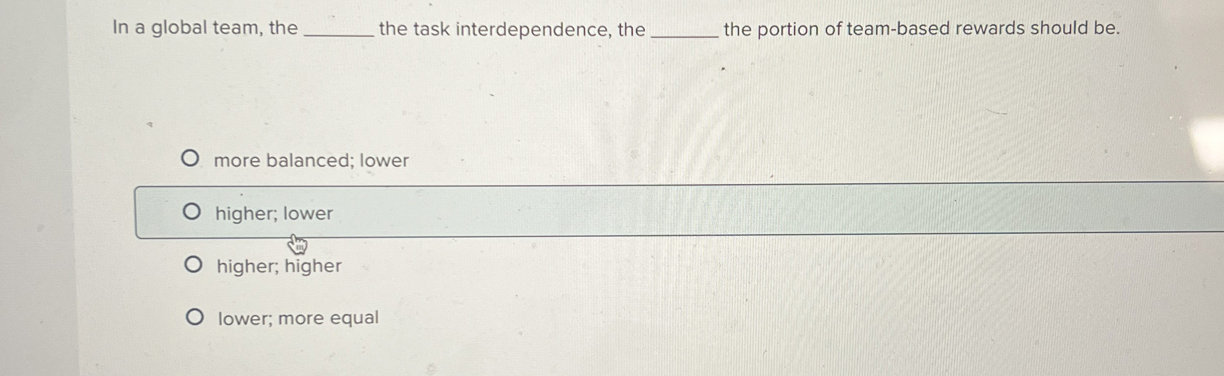 Solved In a global team, thethe task interdependence, thethe | Chegg.com