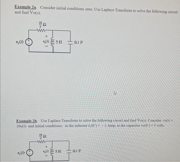 Solved Example 2a. Consider initial conditions zero. Use | Chegg.com Solved Example 2a. Consider initial conditions zero. Use | Chegg.com