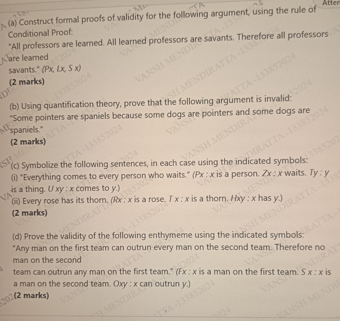 Solved (a) ﻿Construct formal proofs of validity for the | Chegg.com