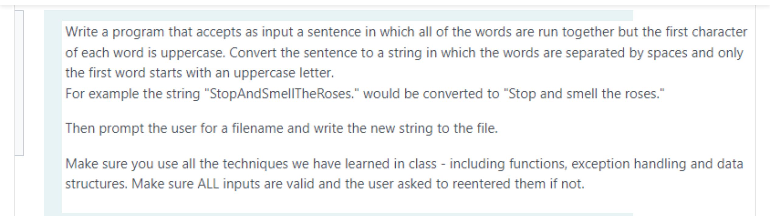 Solved Write a program that accepts as input a sentence in | Chegg.com