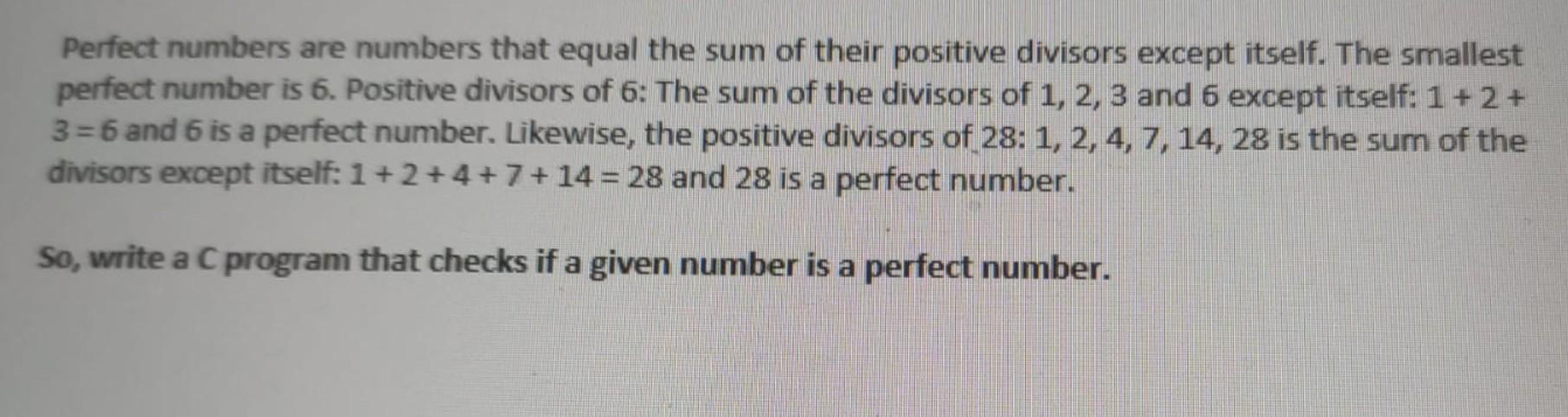 Solved Perfect numbers are numbers that equal the sum of | Chegg.com