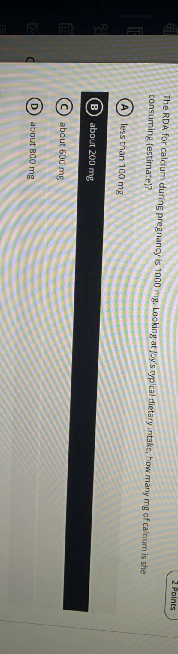 Solved 2 ﻿PointsThe RDA for calcium during pregnancy is 1000 | Chegg.com