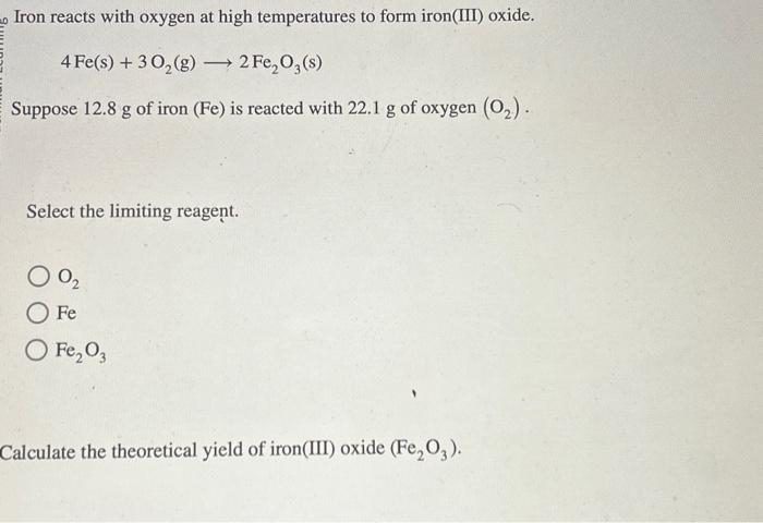 Solved Iron reacts with oxygen at high temperatures to form | Chegg.com