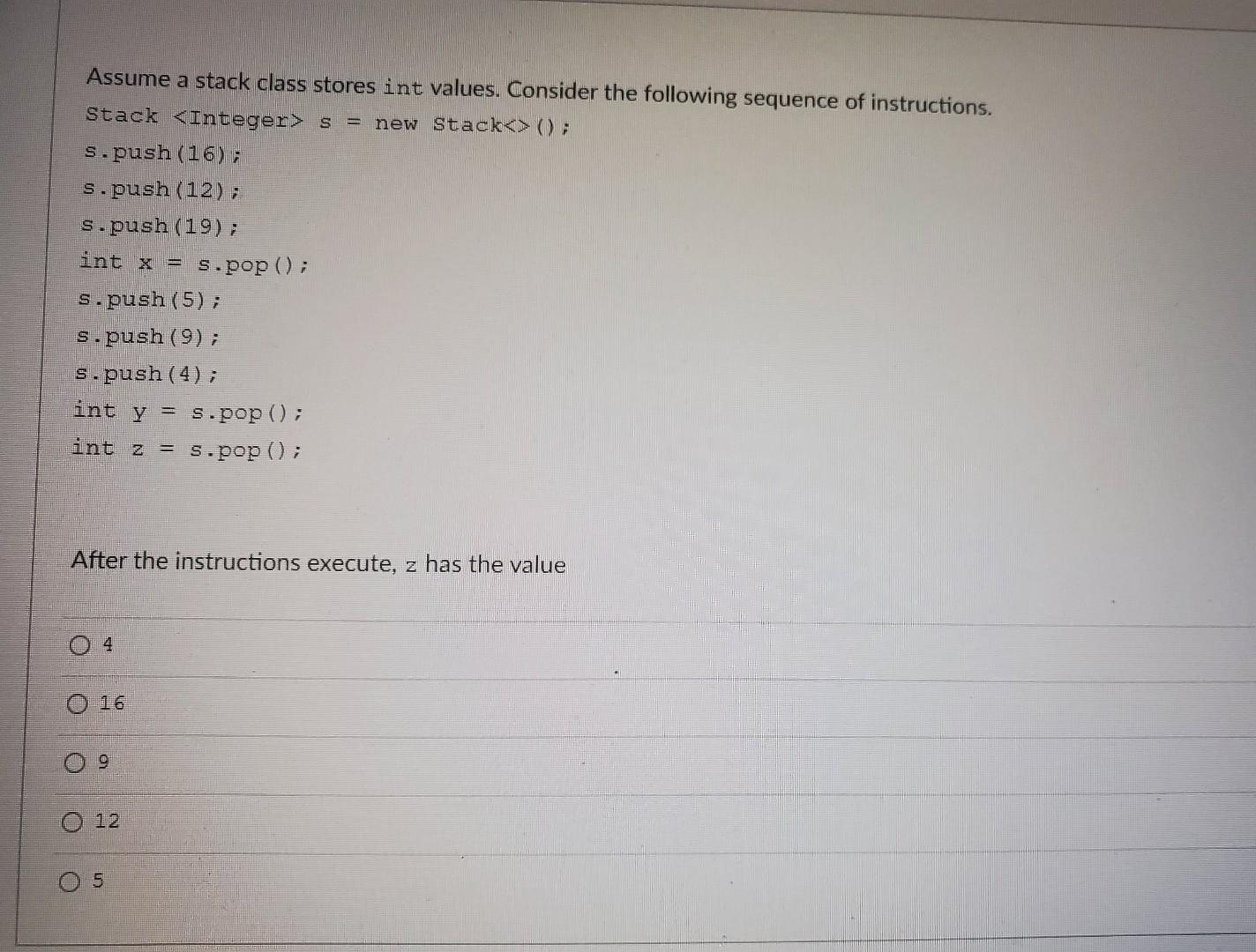 Solved Assume a stack class stores int values. Consider the | Chegg.com