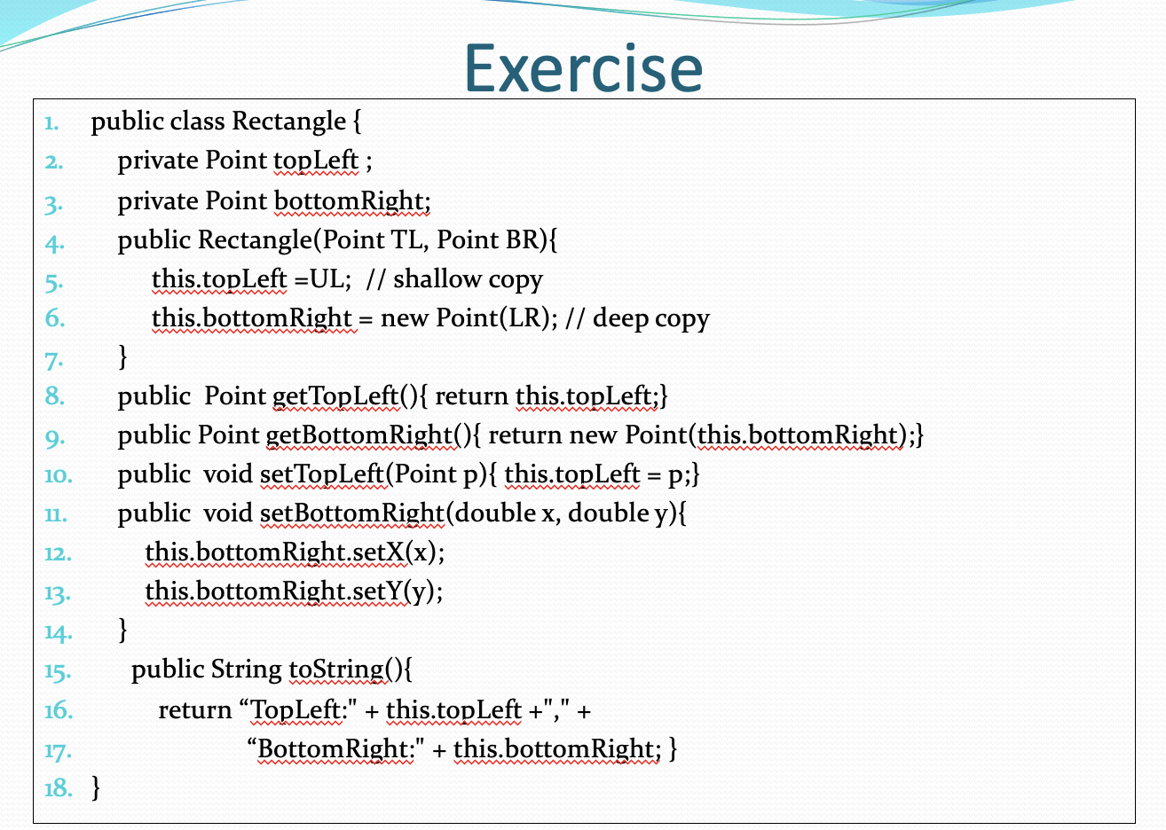 Solved public class Rectangle {private Point topLeft | Chegg.com